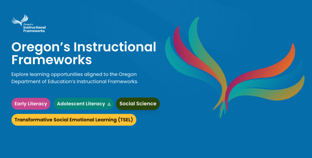 Oregon Instructional Frameworks